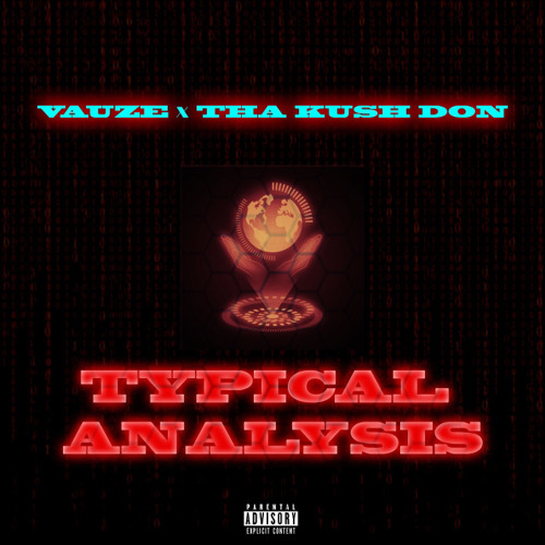 Stream Vauze X Tha Kushdon - Typical Analysis by Tha Kushdon | Listen ...