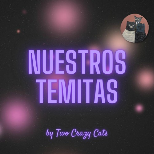 Stream Two Crazy Cats | Listen to ¡Nuestras canciones! playlist online ...