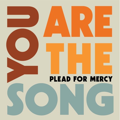 Stream Plead For Mercy - Ashtyn Duff by You Are The Song | Listen ...