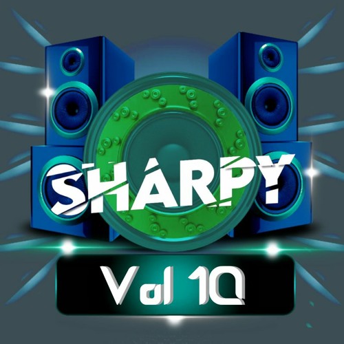Stream Vol - 10 - 2023 by DJ SHARPY™️ | Listen online for free on ...