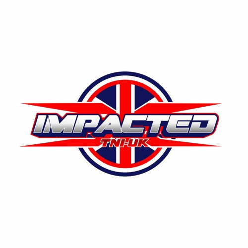 Stream episode TNI-UK | 18th December 2024 | TNA IMPACT Final ...