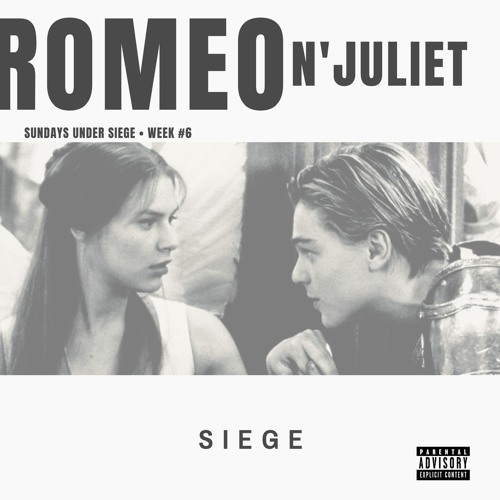 Stream SIEGE • ROMEO & JULIET by ThisisSiege | Listen online for free ...