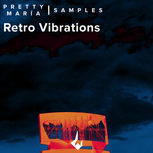 Stream Retro Vibrations (Demo # 2) by Pretty Samples | Listen online for free on SoundCloud