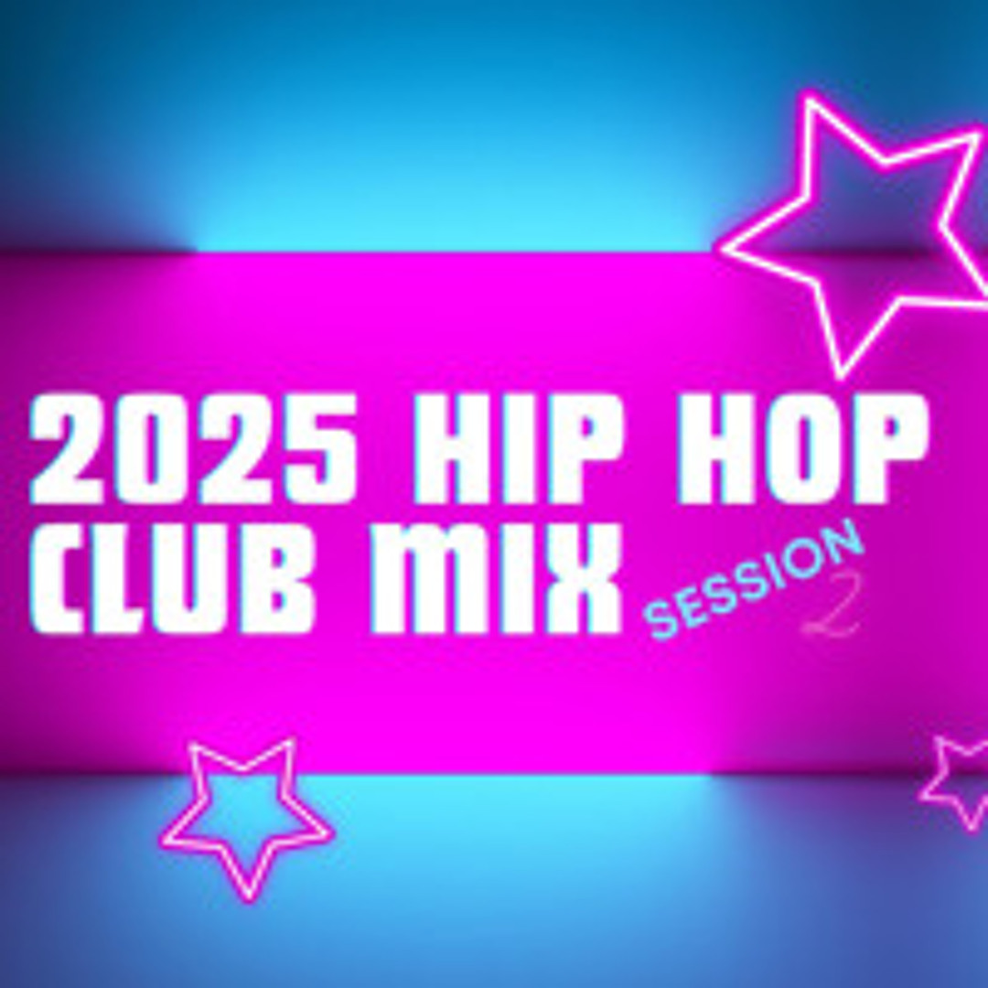 Stream 2025 Hip Hop Club Mix: Session 2 by DJ KBL357 | Listen online ...