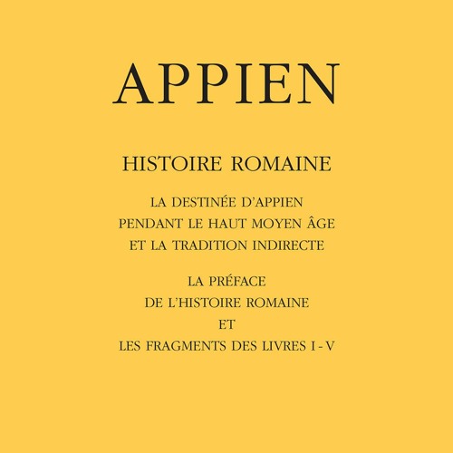 Stream Appien - Histoire Romaine. Tome I by Éditions Les Belles Lettres ...