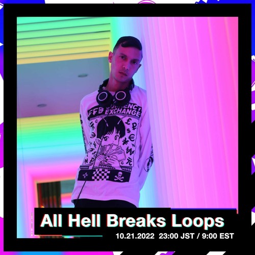 Stream All Hell Breaks Loops | Listen to block.fm All Hell Breaks Loops ...