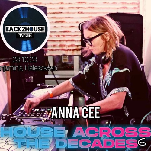Stream ANNA CEE - House Across The Decades 6 PROMO MIX ( FREE DOWNLOAD ...