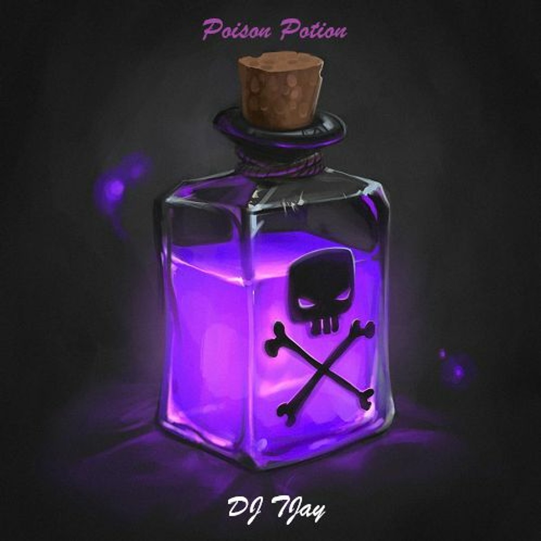 Stream DJ TJay - Poison Potion by DJ TJay | Listen online for free on ...