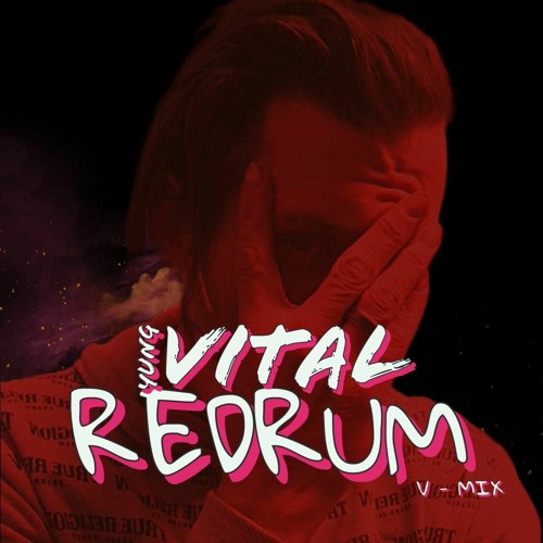 Stream REDRUM V MIX by Yung Vital | Listen online for free on SoundCloud