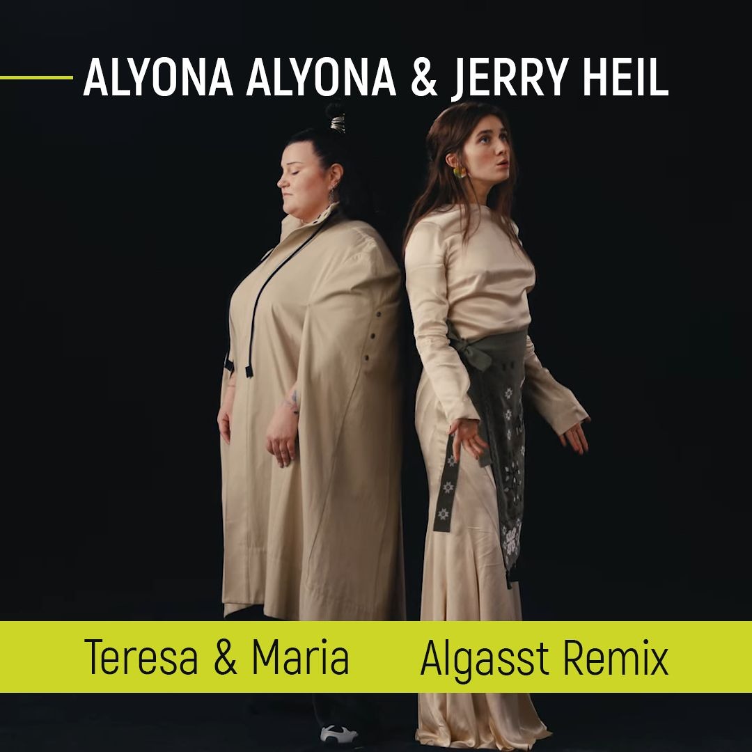 Stream Jerry Heil & Alyona Alyona - Teresa & Maria (Algasst Extended ...