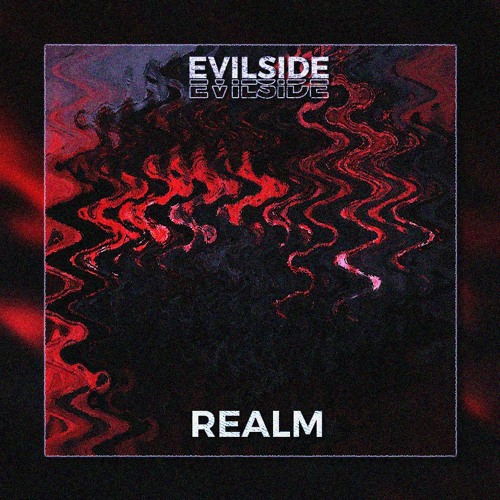 Stream Realm by Evilside | Listen online for free on SoundCloud