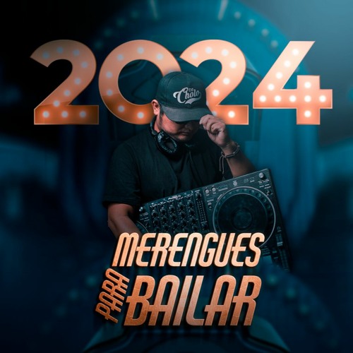 Stream Merengue Party 2024: DJ Cholo Año Nuevo Mix 2024 by Cholo DJ ...