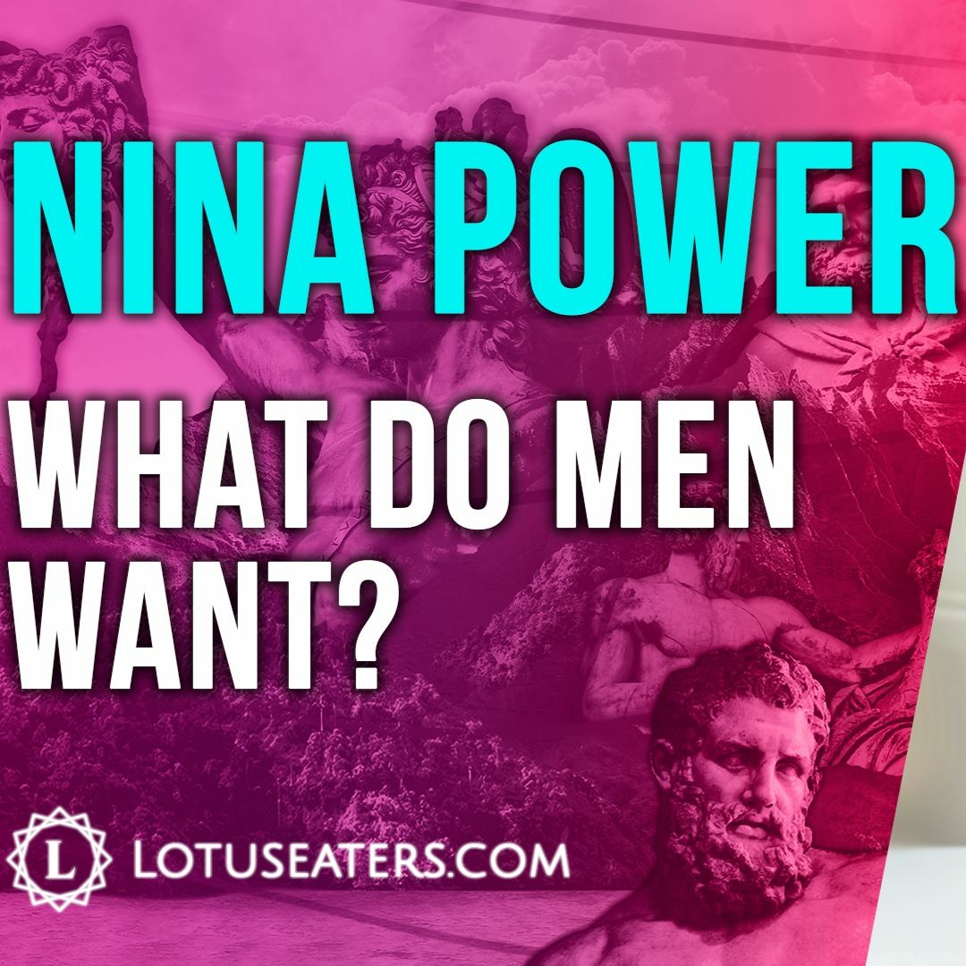 Stream What Do Men Want? | Interview with Nina Power by LotusEaters.com ...