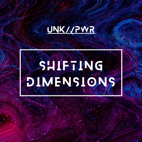 Stream Shifting Dimensions Vol.1 by UNK//PWR | Listen online for free ...
