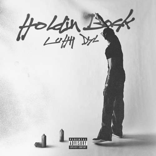 Stream Holdin Back by Luhh Dyl | Listen online for free on SoundCloud