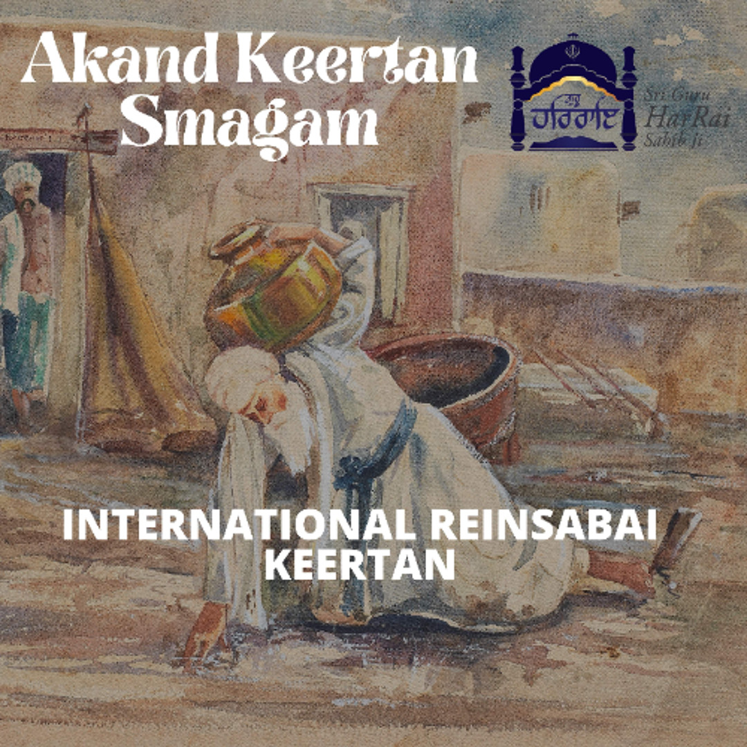 Stream Reinsabai - Bhai Jagpal Singh Guru Har Rai Gurdwara Smagam 2025 ...