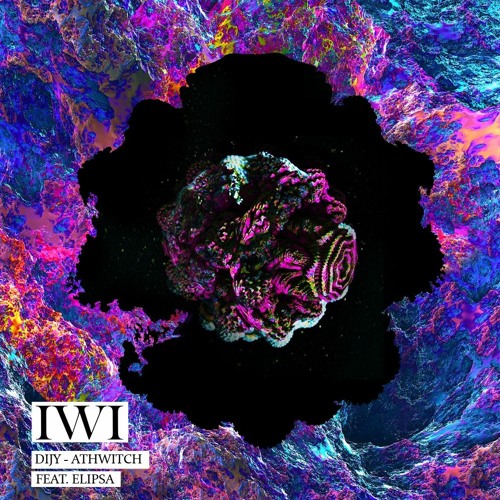 Stream Dijy - Athwitch (Feat. ELIPSA) [IWI24] by IWI Collective ...