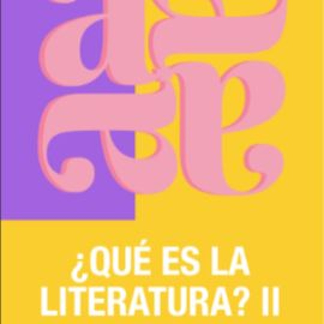 Stream episode Letras 2: ¿Qué es la literatura? II by Mauricio Olvera ...