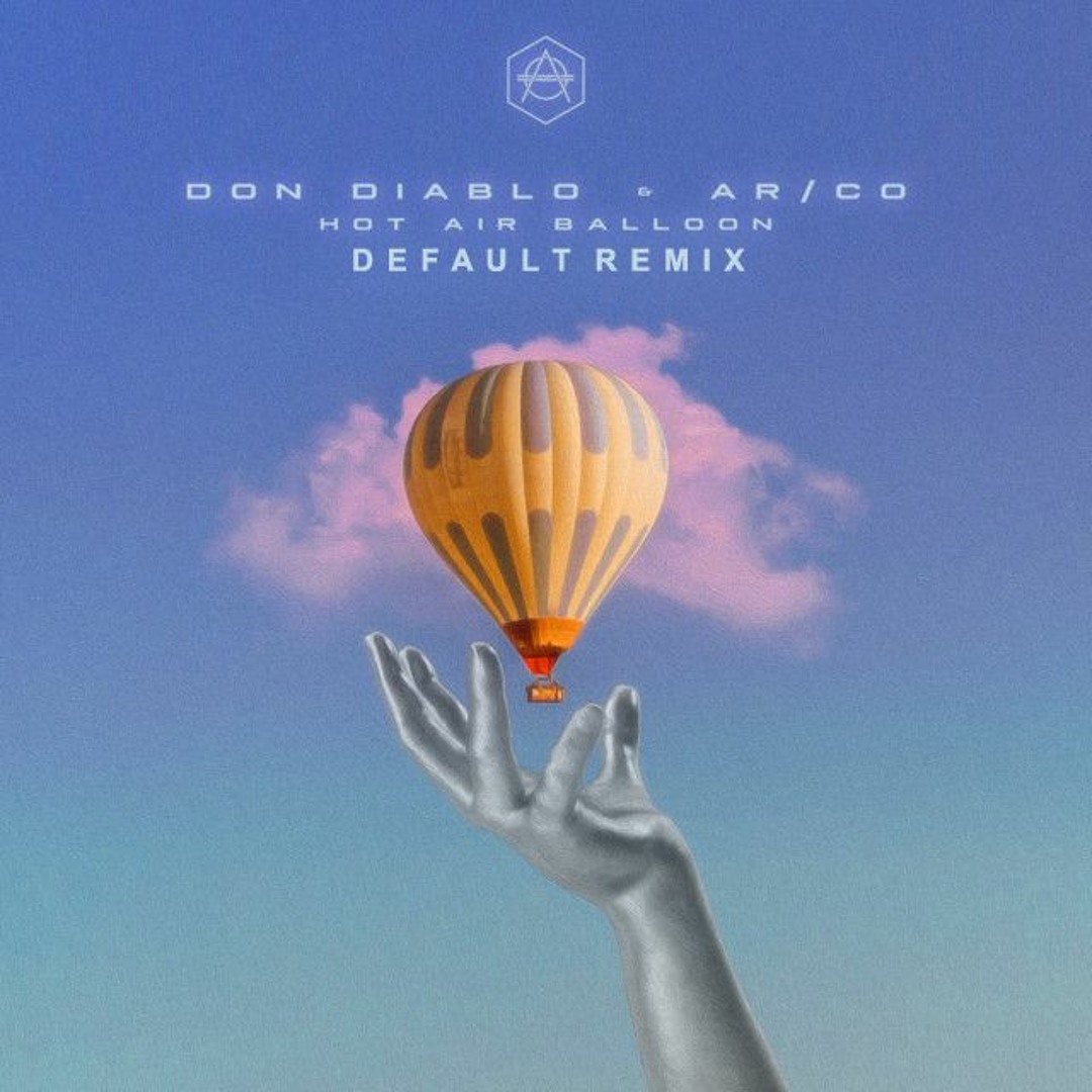 Stream Don Diablo & AR/CO - Hot Air Ballon (Default Remix) by Default ...