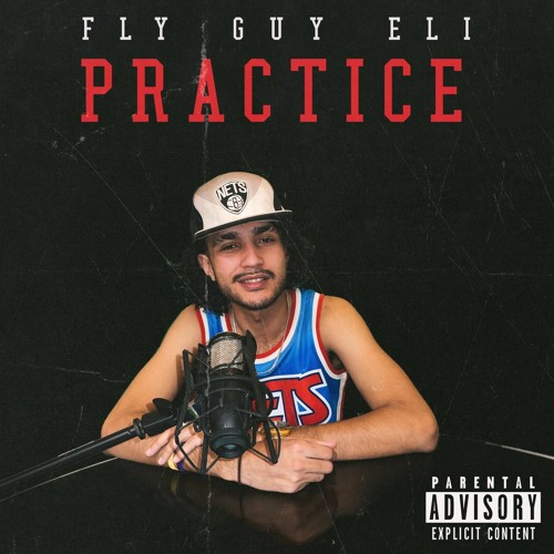 Stream Practice by Fly Guy Eli | Listen online for free on SoundCloud