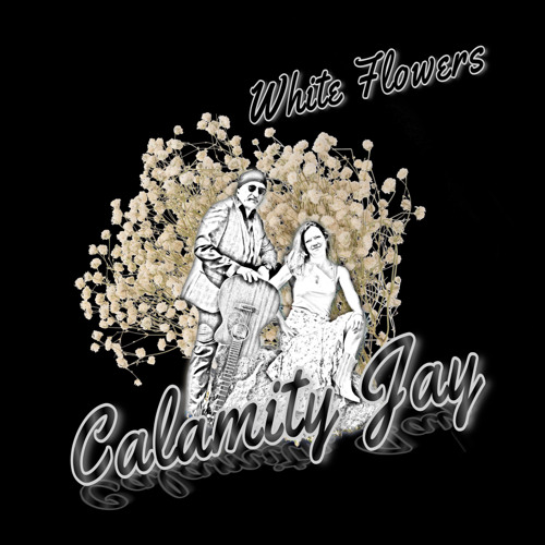 Stream White Flowers by Calamity Jay | Listen online for free on SoundCloud