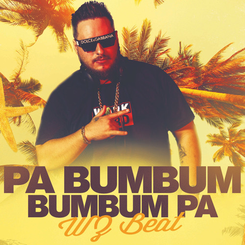 Stream Pa Bumbum Bumbum Pa by WZ Beat | Listen online for free on ...