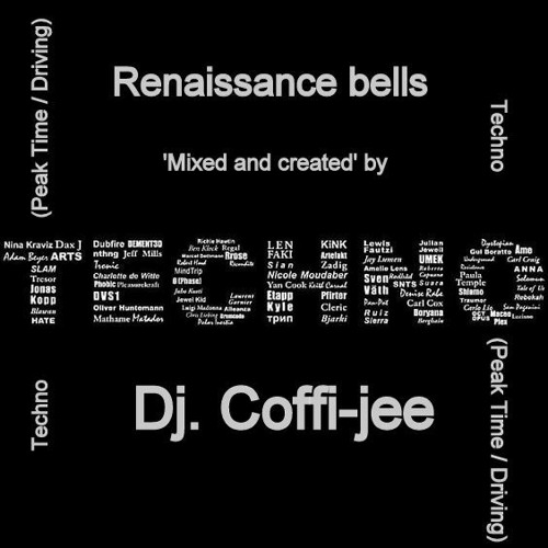 Dj.Coffi-jee - Renaissance Bells 'Mixed And Created' By Dj. Coffi - Jee | Spinnin' Records