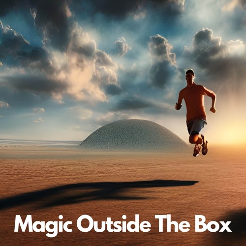 Stream Magic Outside The Box by Brady Stanton | Listen online for free ...