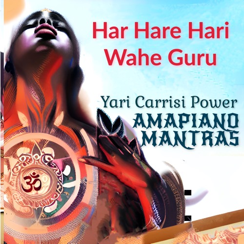 Stream 03 Har Hare Hari Wahe Guru by Yari Carrisi Power | Listen online ...