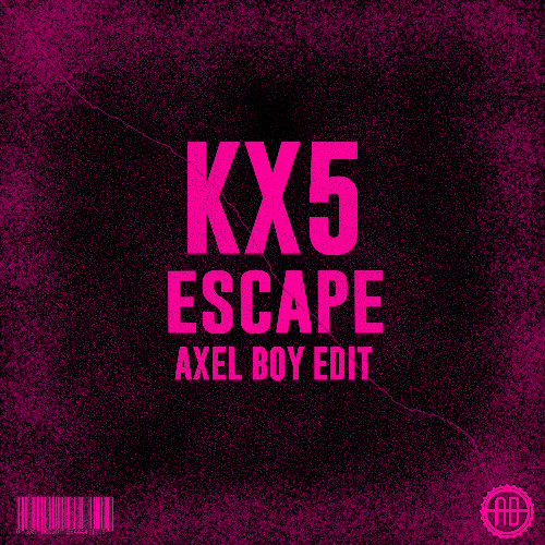 Stream Kx5 - Escape (Axel Boy Edit) by Axel Boy | Listen online for ...