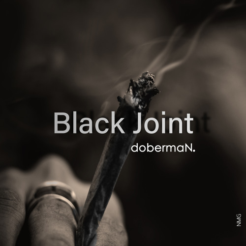 Stream Black Joint by dobermaN. | Listen online for free on SoundCloud