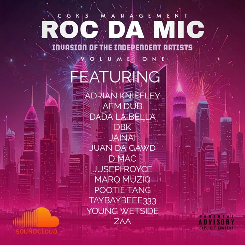 Stream CGK3 MGMT ROC DA MIC | Listen to Roc Da Mic Soundtrack 2025 ...