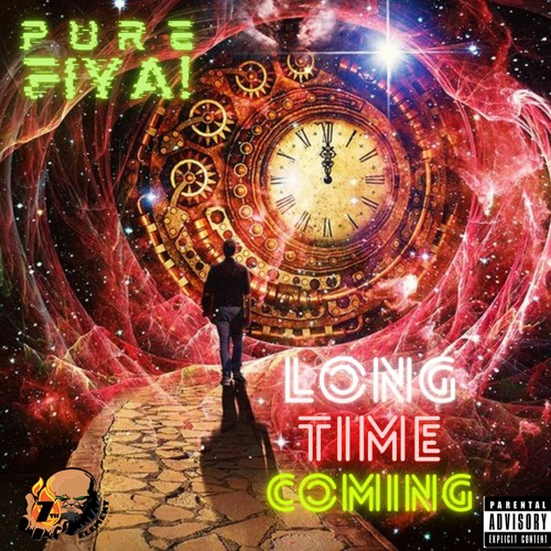 Stream 01 long time comin'! by PURE FIYA! | Listen online for free on ...