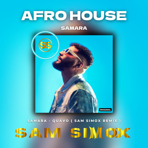 Stream Samara - Quavo ( Sam Simox Remix ) by DJ Sam simox | Listen ...