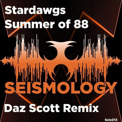 Stream Stardawgs - Summer Of 88 (Daz Scott Remix) by Jason Currie ...