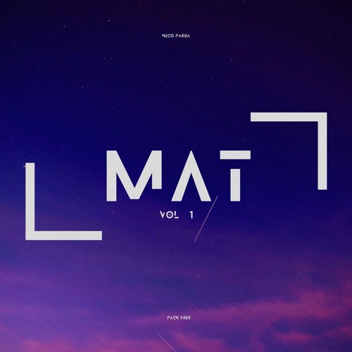 Stream MAT VOL.1 [PACK FREE DOWNLOAD] by Nico Parga | Listen online for ...