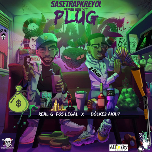 Stream Plug Gang REAL G FÒS LEGAL DÒLKEZ AKA17 by SA SE TRAP KREYÒL ...
