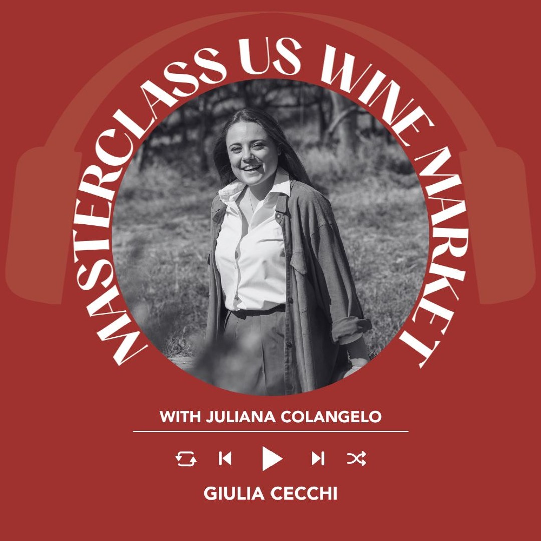 Stream episode Ep. 1820 Giulia Cecchi | Masterclass US Wine Market With ...
