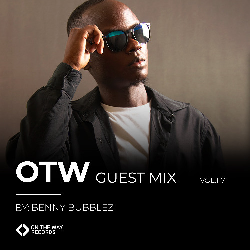 Benny Bubblez - OTW Guest Mix 117 2025-03-06