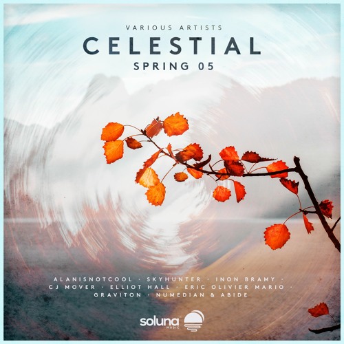 Stream Soluna Music | Listen to Various Artists - Celestial Spring 05 ...