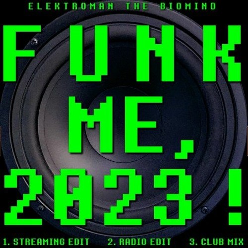 Stream ElektRoman The Biomind | Listen to Funk Me, 2023! playlist ...