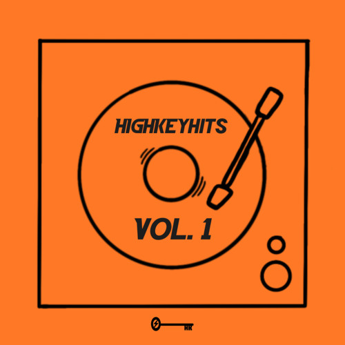 Stream HIGHKEYHITS Vol. 1 by HIGHKEY | Listen online for free on SoundCloud