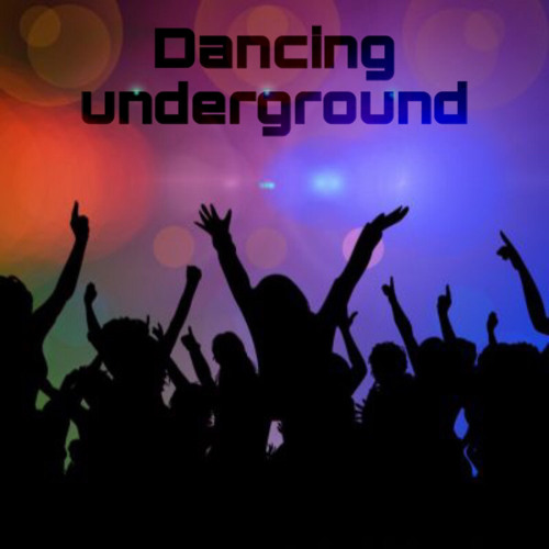 Stream Dancing Underground by Lollynut | Listen online for free on SoundCloud