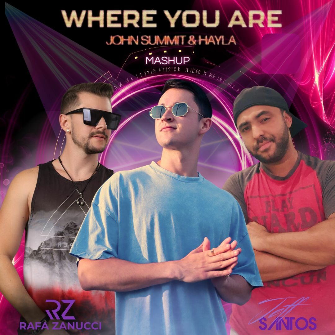 Stream John Summit, Hayla, Peron - Where You Are (Rafa Zanucci, Jeff ...