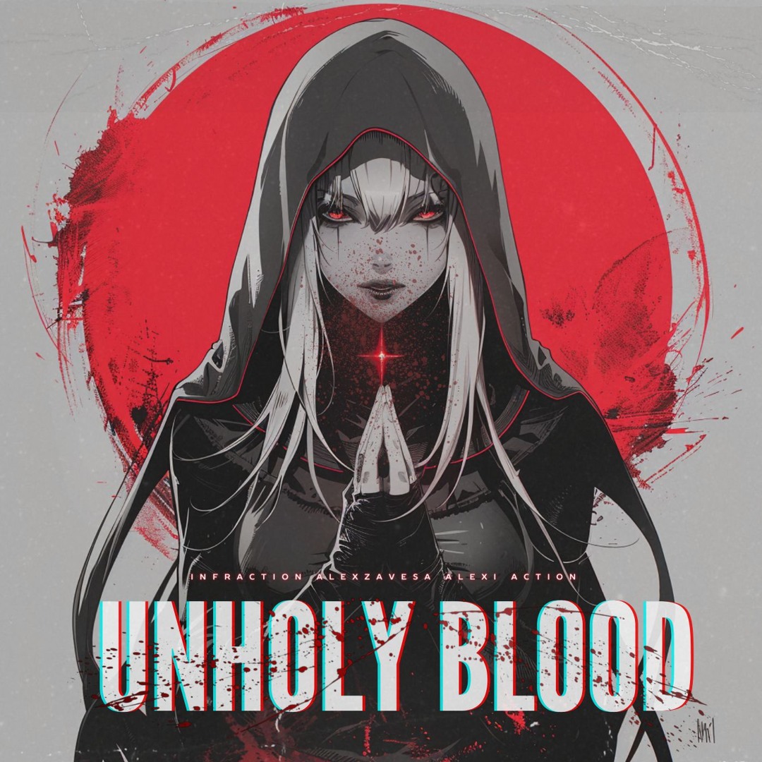 Stream Infraction AleXZavesa Alexi Action - Unholy Blood by Alexi ...