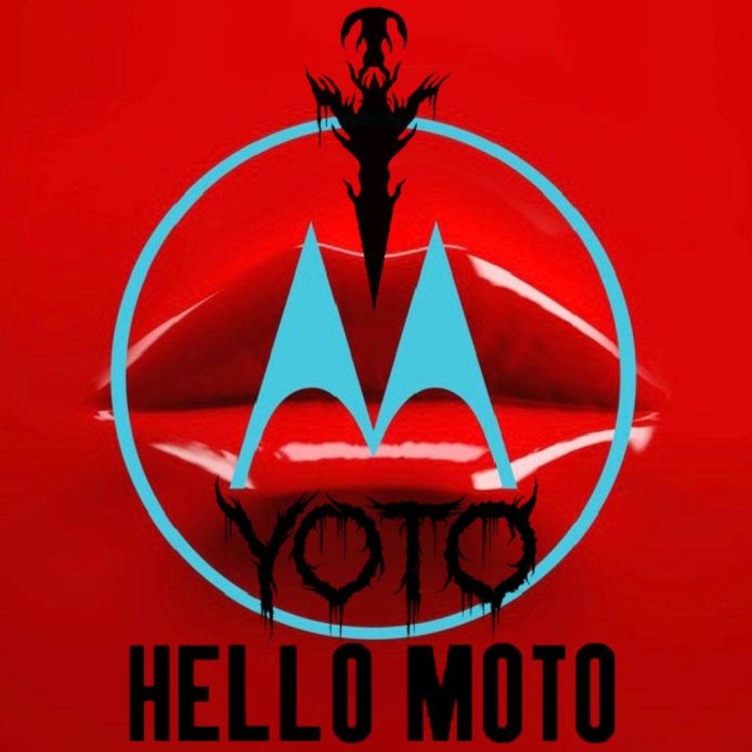 Stream YOTO - HELLO MOTO (FREE DL) by YotoDubz | Listen online for free ...