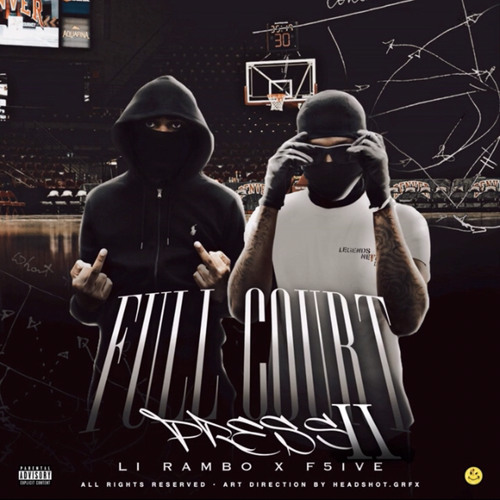 Stream F5 x Li Rambo - Full Court Press 2.m4a by philly plug | Listen ...