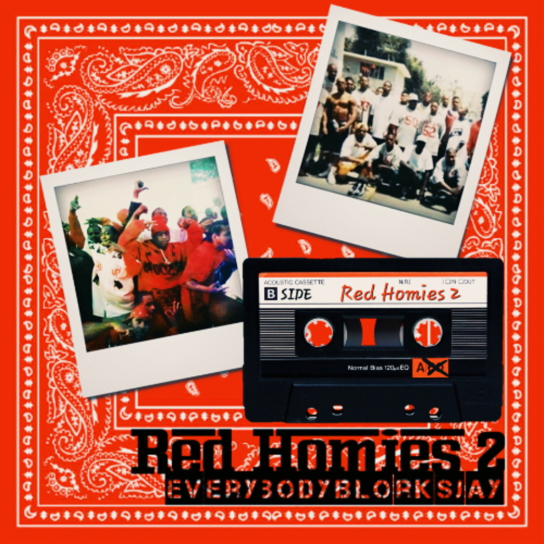 Stream Everybodyblorksjay | Listen to Red Homies 2 playlist online for ...