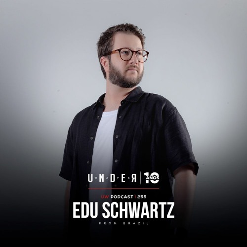 Stream Edu Schwartz (BRA) @ Under Waves #255 by Under Waves | Listen online for free on SoundCloud