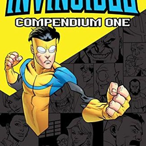 Stream Download pdf Invincible Compendium Vol. 1 by Robert Kirkman,Ryan ...